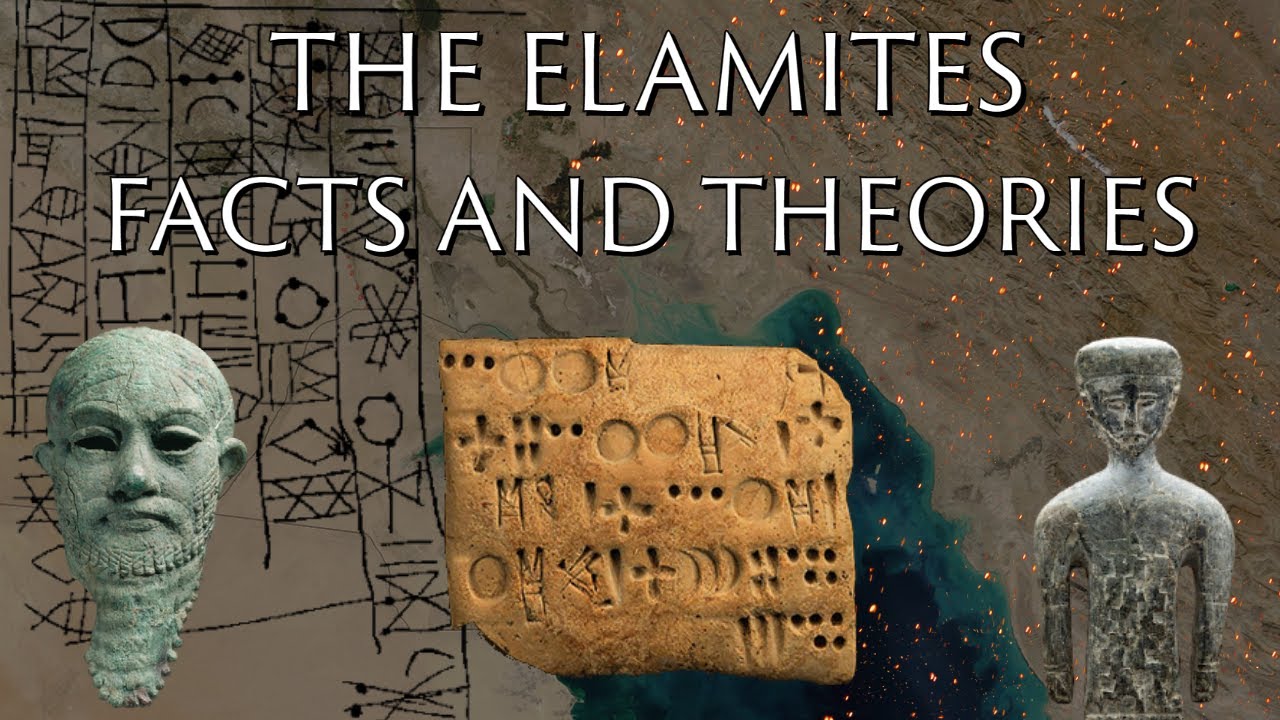 The History of the Elamites (Facts and Theories) - YouTube