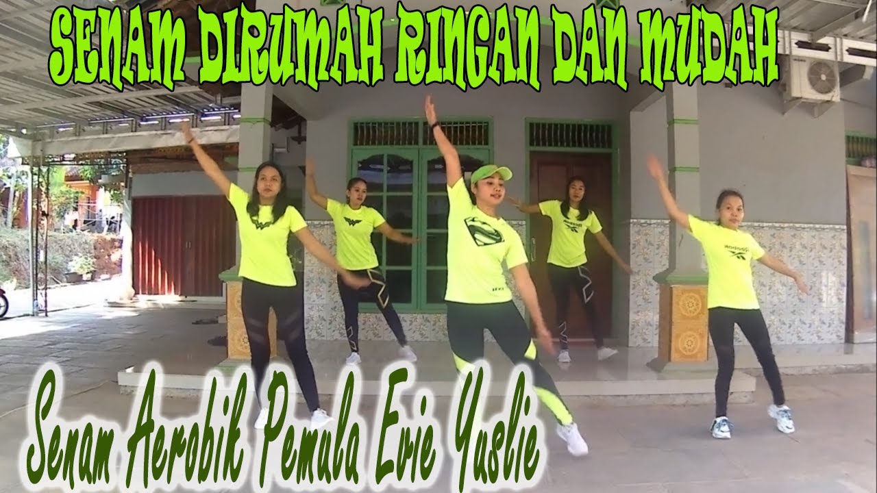 Senam Dirumah Ringan dan Mudah By Evie Yuslie || Senam Aerobik Pemula ...
