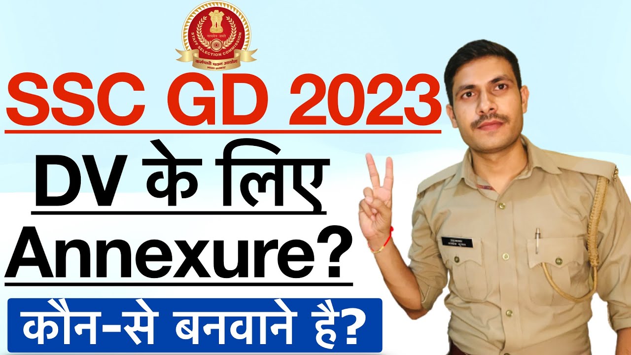 SSC GD 2023: Documents Verification | SSC GD Annexure Details 2023 ...