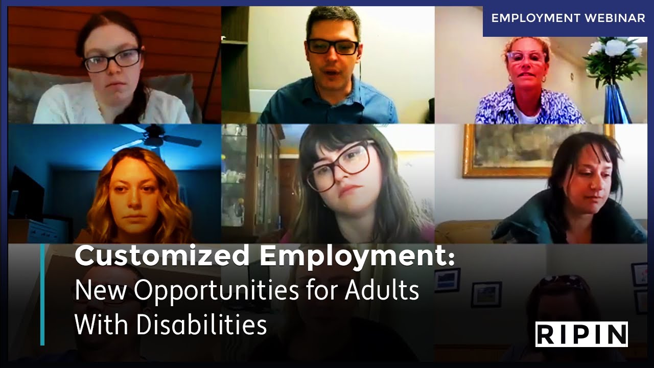 Customized Employment: New opportunities for Adults With Disabilities ...