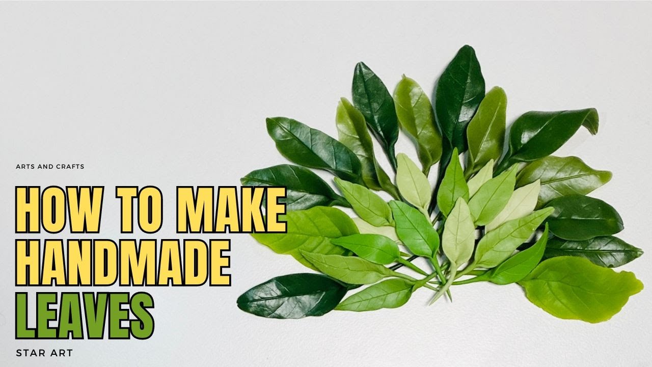 How to make Handmade Leaves! - YouTube