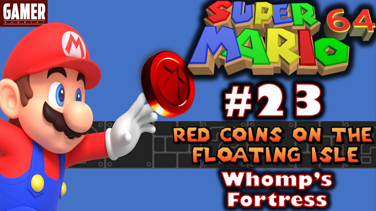 Super Mario 64 - Episode 23 - Red Coins on the Floating Isle - YouTube