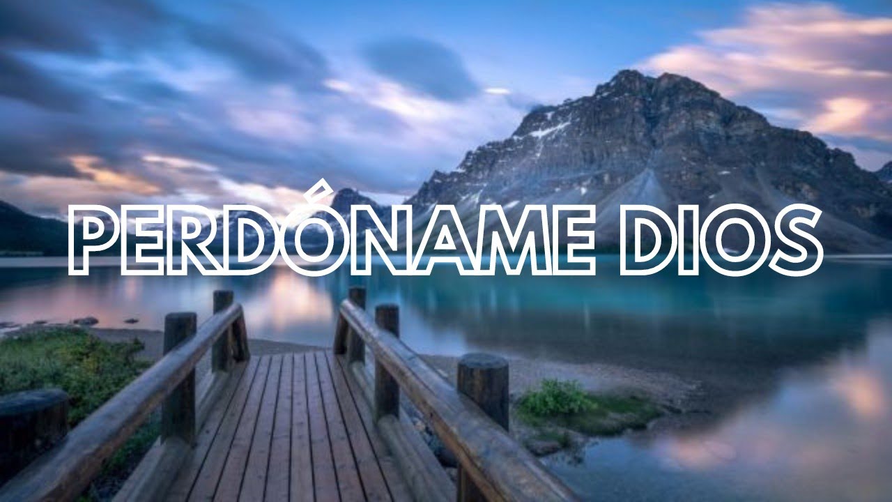 Perdóname Dios/Jerry Placides - YouTube