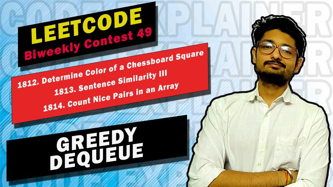 Leetcode Biweekly Contest 49 Problem 1812 1813 1814 Leetcode Code Explainer Youtube 5047