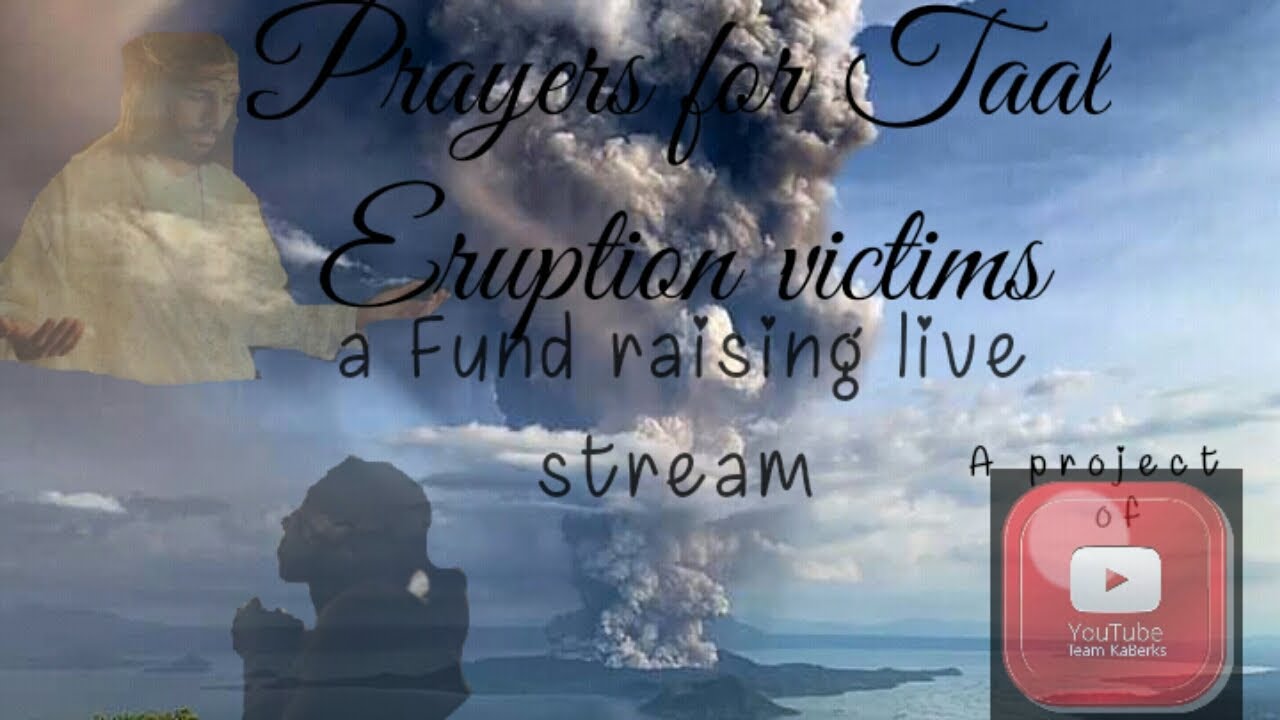 Prayers for Taal Victims Live stream 4 - YouTube