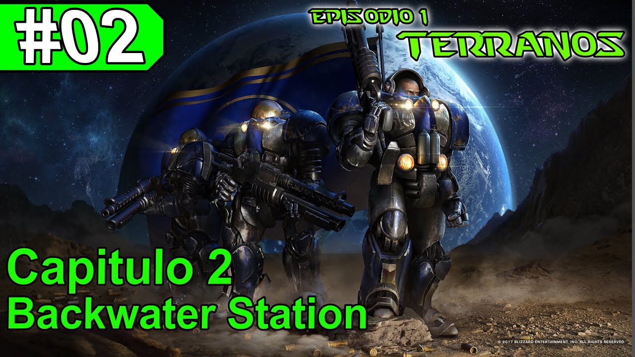Starcraft Remastered #EP02 - Campanha Terrana - Terran - Backwater ...