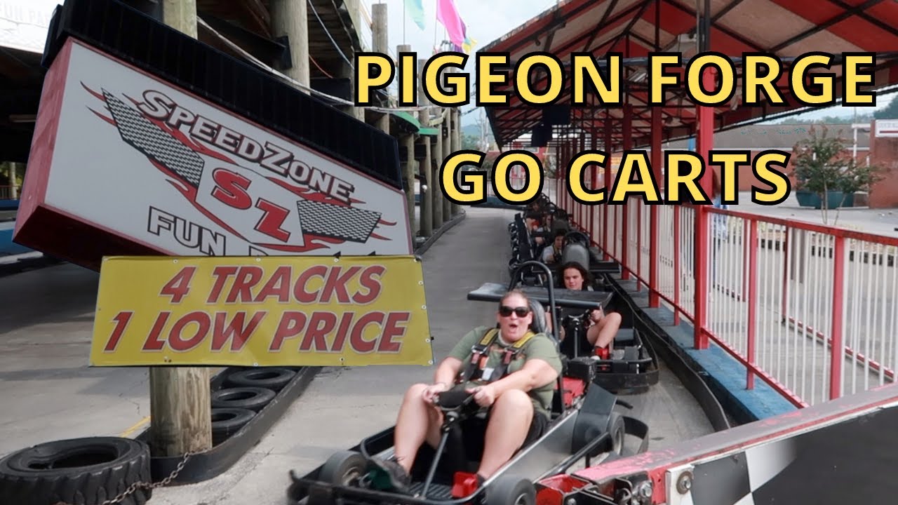 AWESOME DAY OF GO CARTS AT SPEED ZONE FUN PARK IN PIGEON FORGE ...