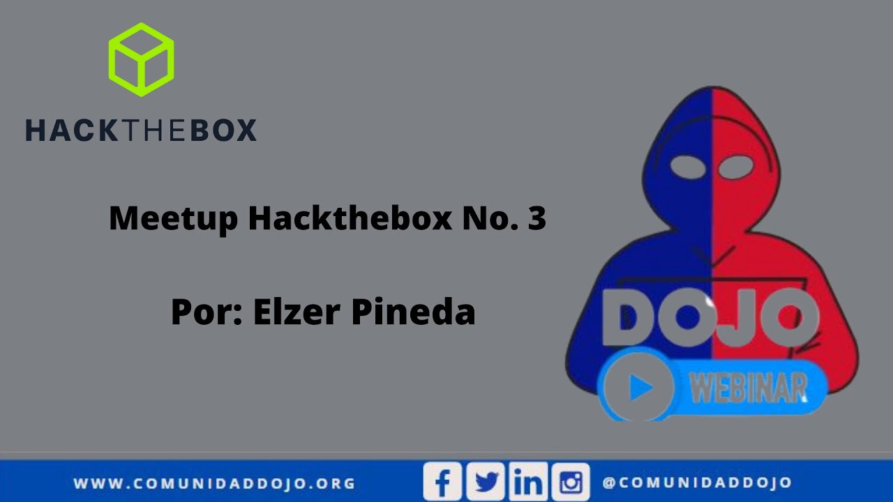 Hackthebox Meetup No.3 Virtual By Comunidad DOJO - YouTube
