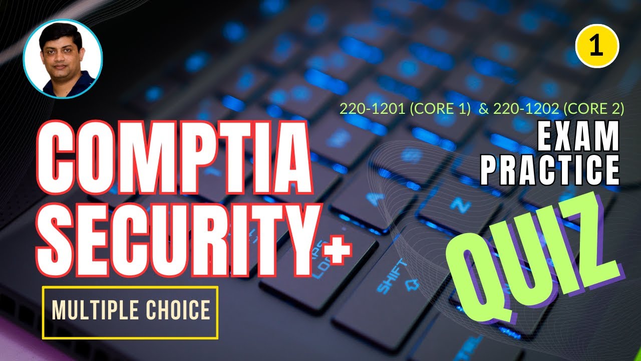 30 CompTIA Security+ Questions with Answers & Explanations | Practice ...