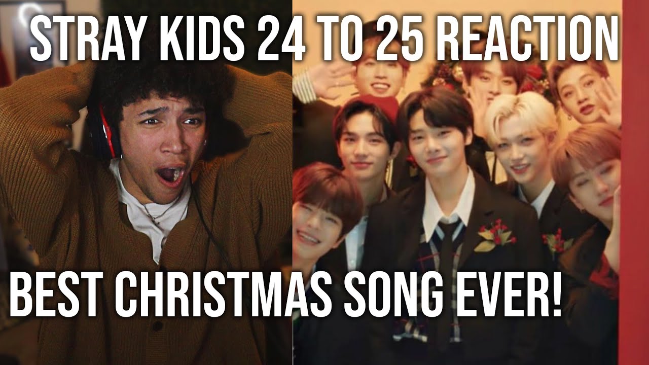 THE BEST CHRISTMAS SONG EVER Stray Kids 24 To 25 Reaction YouTube the-best-christmas-song-ever-stray-kids-24-to-25-reaction-youtube