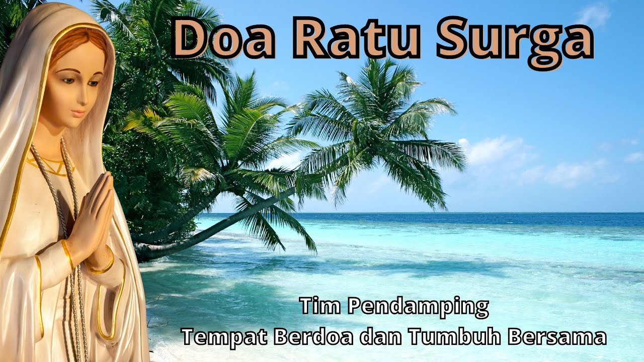 Doa Ratu Surga Katolik Jam 12 Siang | Rabu 19 April 2023 - YouTube