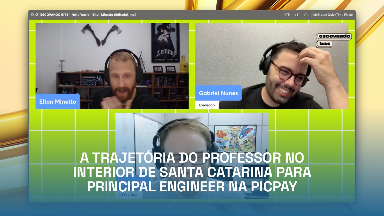 ESCOVANDO BITS - A trajetória do professor no interior de SC para Principal Engineer na PicPay ...