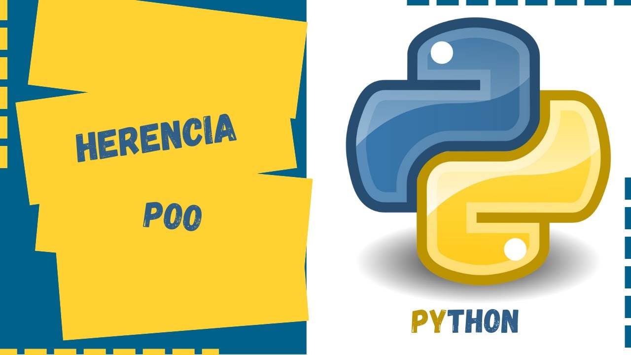 Herencia en Python: Aprende a Reutilizar Código como un Pro🚀🐍 - YouTube
