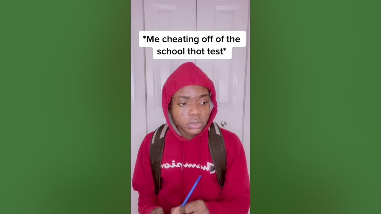 When You Cheat Off Of The School Thot Test 😂 Youtube