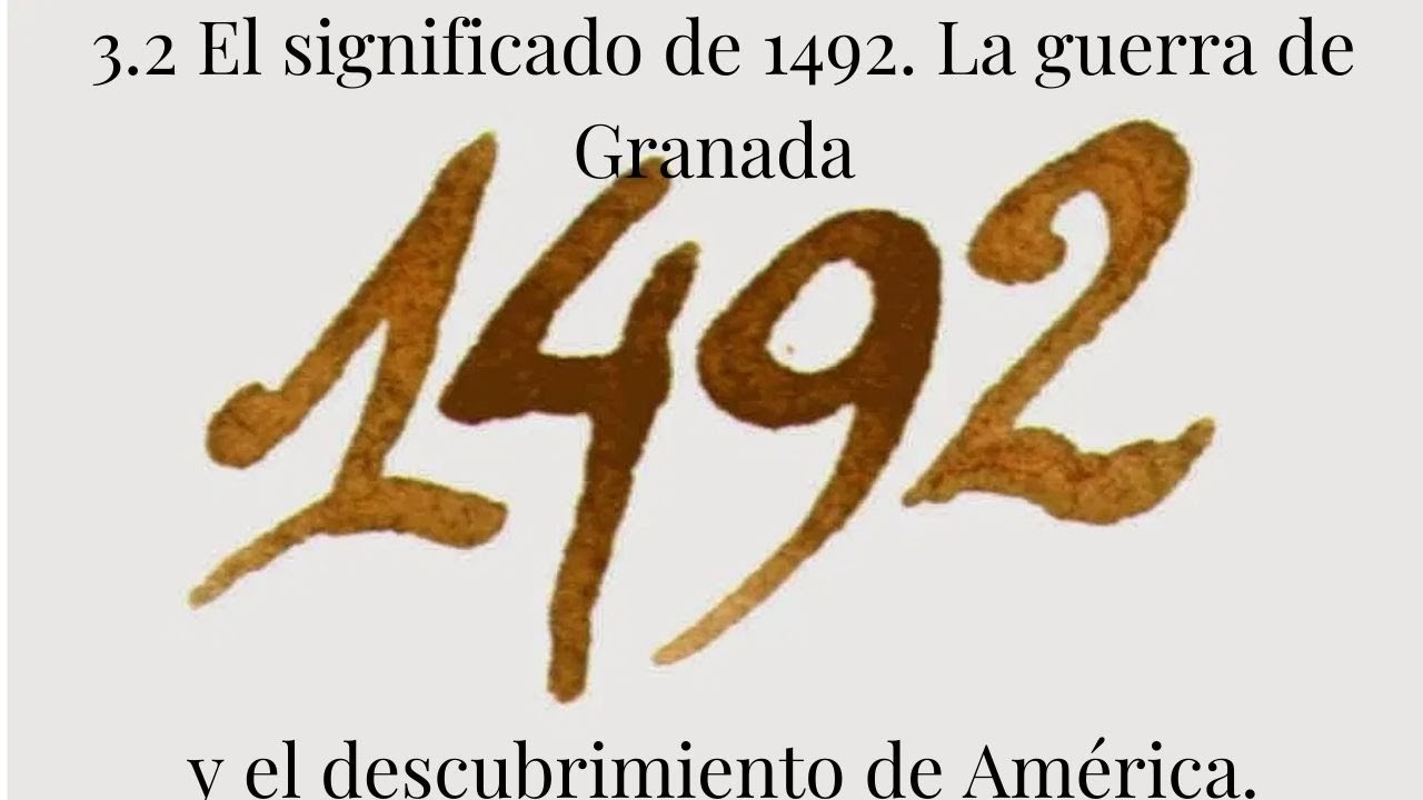 3 2 El significado de 1492; La guerra de Granada y el descubrimiento de América. - YouTube