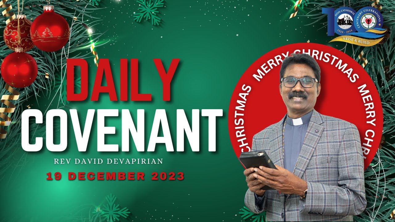 Covenant of the Day 883 | 19 Dec 2023 | Rev David Devapirian | Zion ...
