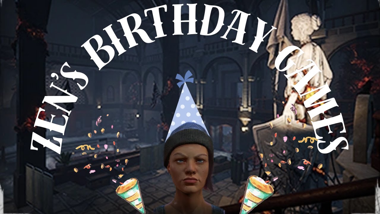 Zen's DbD Birthday - YouTube