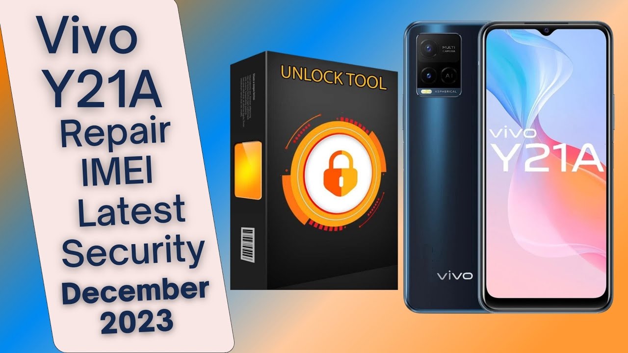 Vivo Y21A V2149 IMEI Repair Unlock Tool Latest Security December 2023# ...