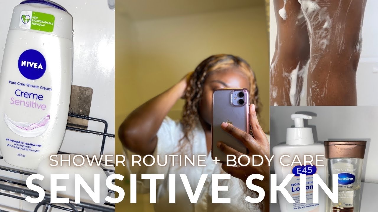 My Shower & Body Care Routine for Sensitive Skin - YouTube