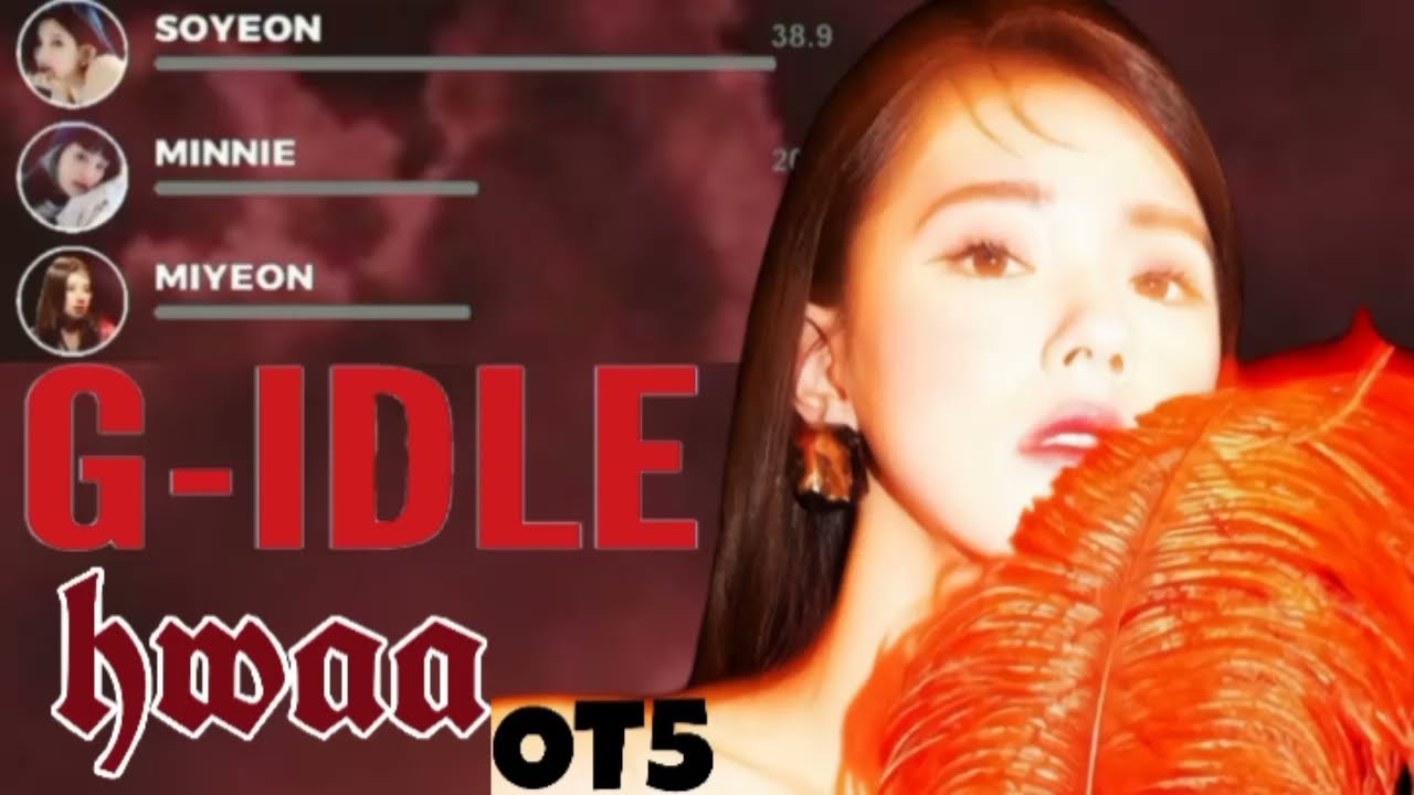 G-IDLE - HWAA ot5 | LINE DISTRIBUTION - YouTube