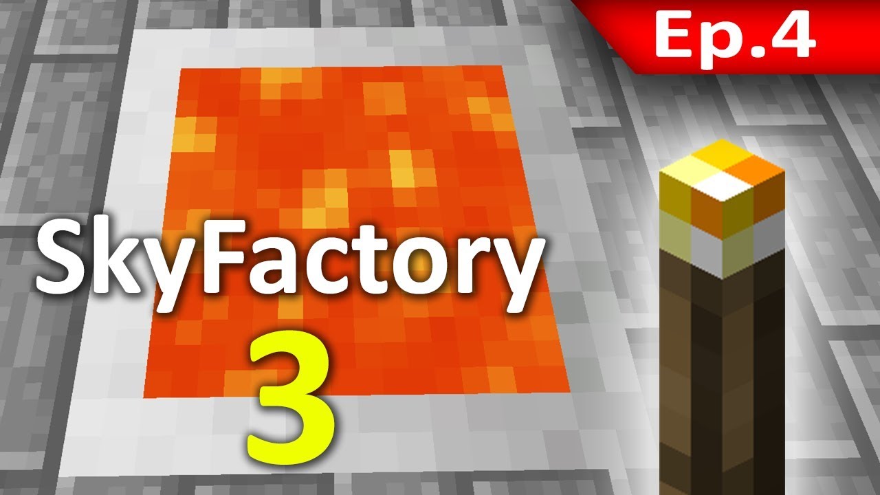 🏭 Minecraft: Sky Factory 3 - สร้าง Lava ด้วยความร้อนจาก Torch #4 - YouTube