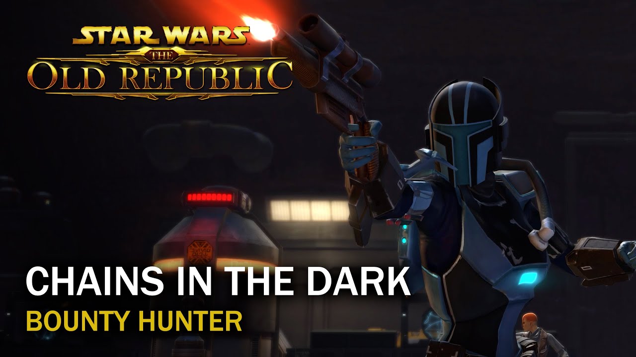 SWTOR - Chains in the Dark - Bounty Hunter - YouTube