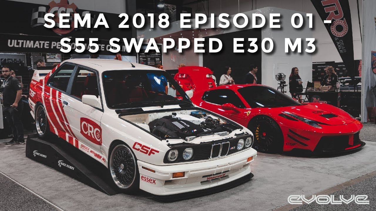 Imran does SEMA 2018 - S55 Swapped E30 M3! - Episode One - YouTube