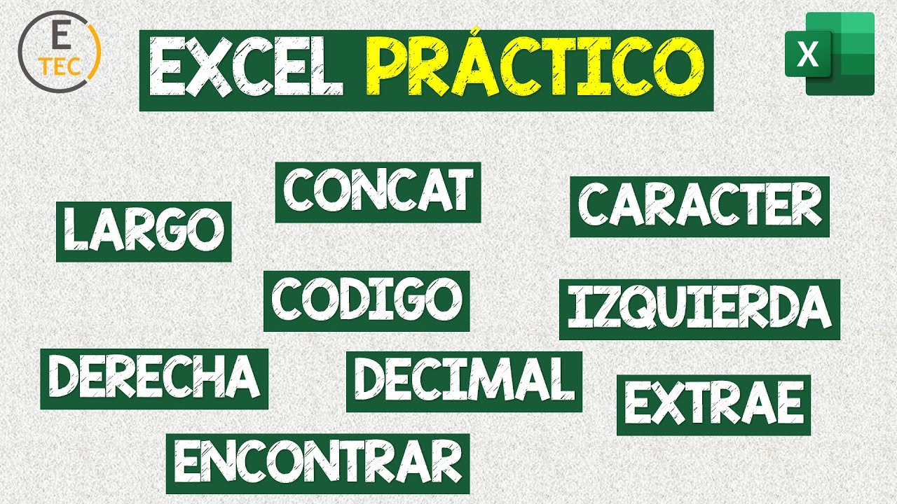 EXCEL PRACTICO: FUNCIONES DE TEXTO - PARTE 01 - YouTube