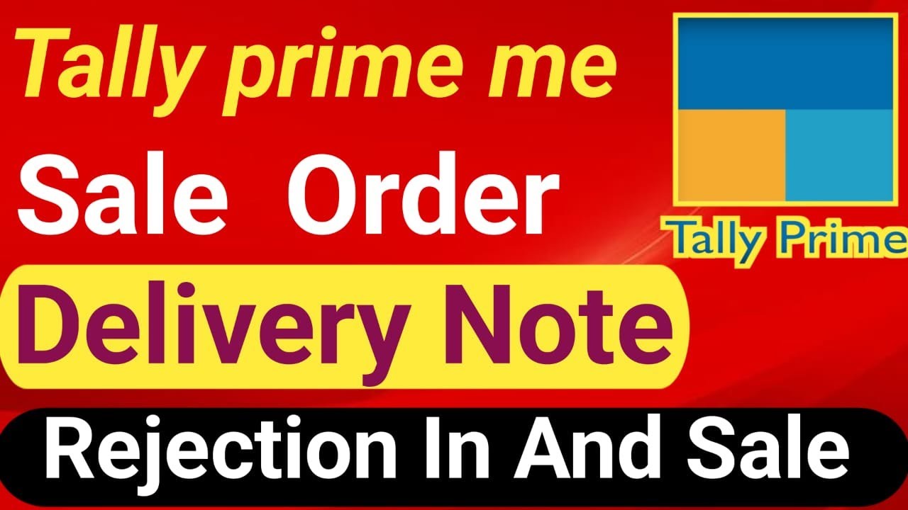 sale order in tally prime / delivery note in tally prime - YouTube