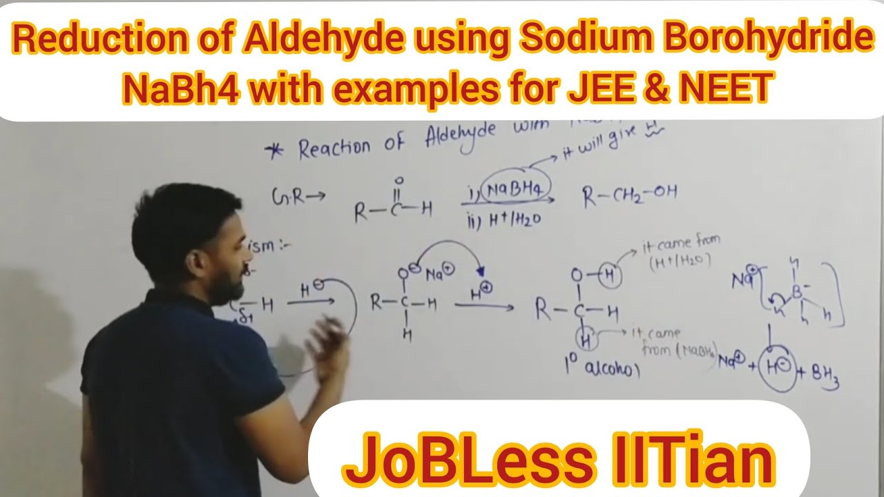 Reduction of Aldehyde using Sodium Borohydride NaBh4 with examples for ...