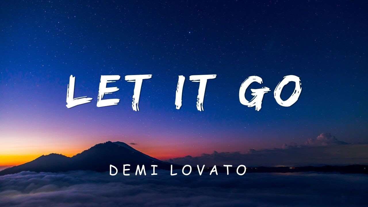 Let It Go - Demi Lovato (LYRICS) - YouTube