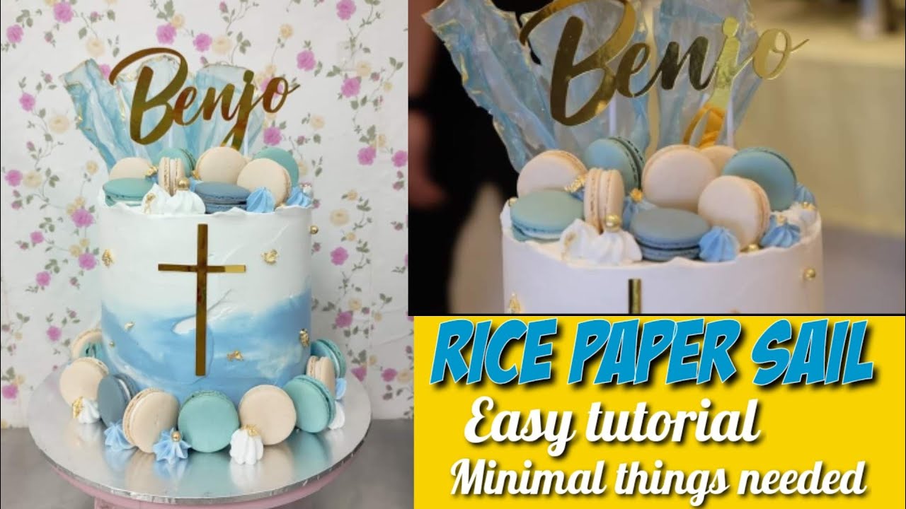 HOW TO MAKE RICE PAPER SAILS USING RICE PAPER FOR CAKE TOPPERS ...