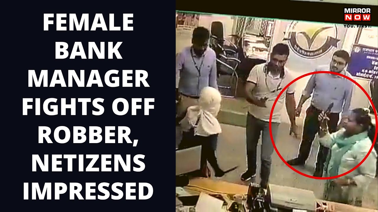 Female Bank Manager Fights off Robber | Netizens Appreciate Her Courage ...