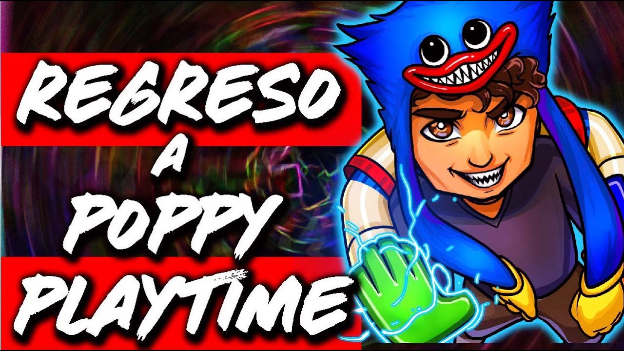 💥JUEGO POPPY PLAYTIME COMPLETO ANTES DEL CAPÍTULO 3💥 - YouTube
