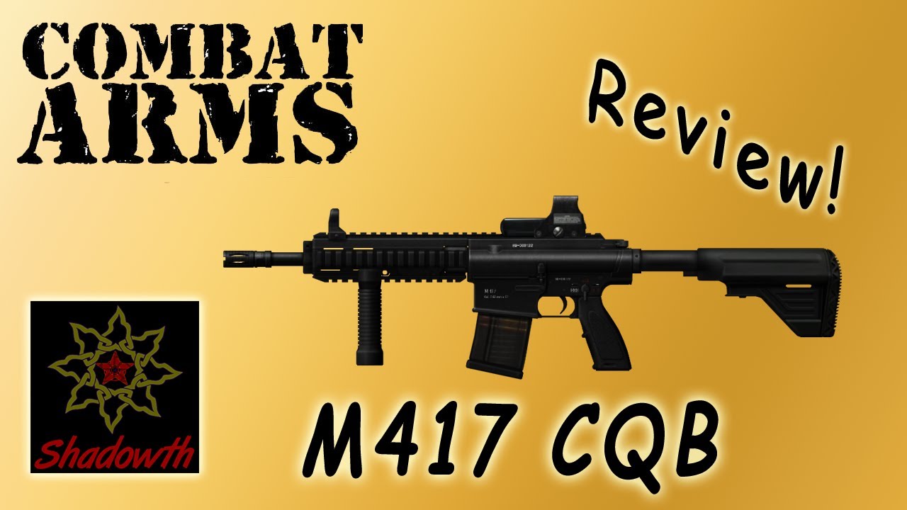 Combat Arms - M417 CQB Review [ITA] [Shadowth] - YouTube