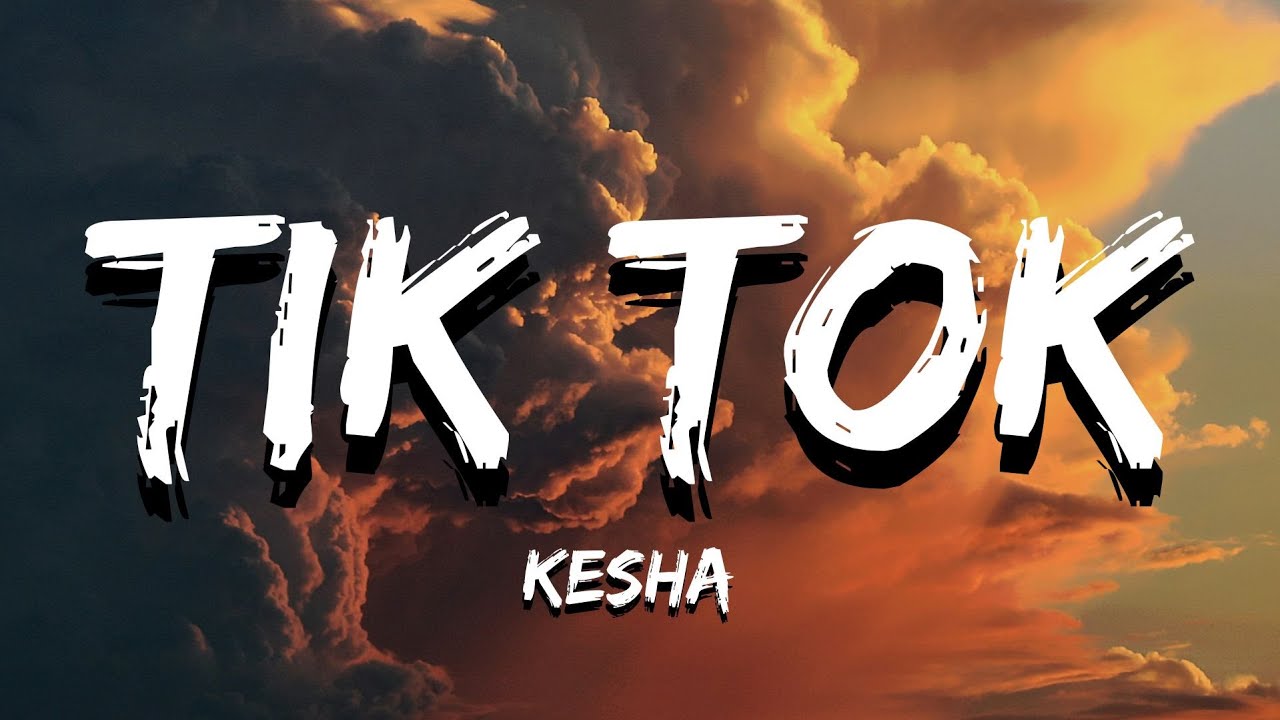 Kesha - TiK ToK (Lyrics) - YouTube