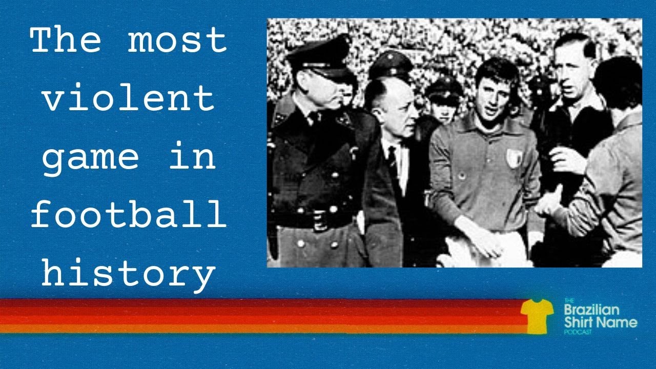The Battle of Santiago - The Most Violent Game of Football Ever? - YouTube