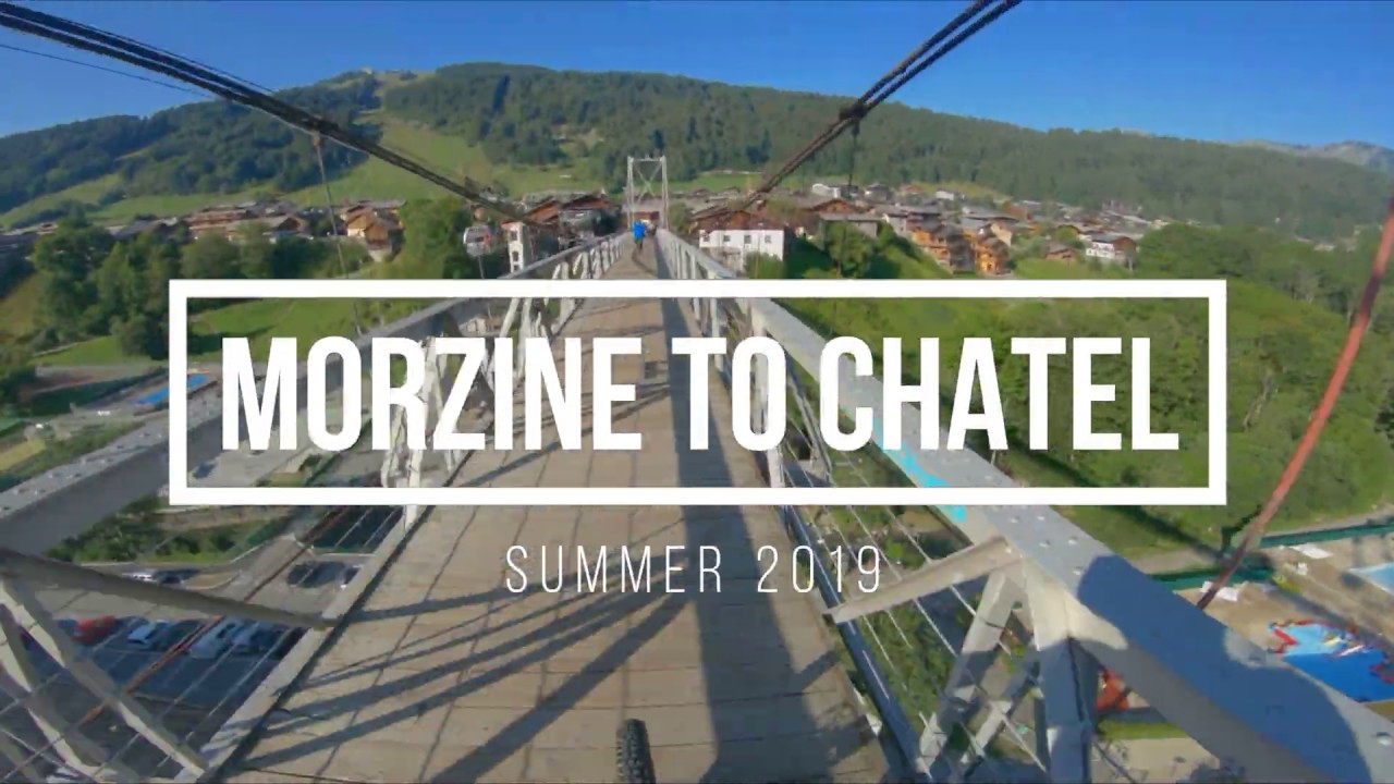 how to get from Morzine to Chatel bike park ( End of Summer mountain ...