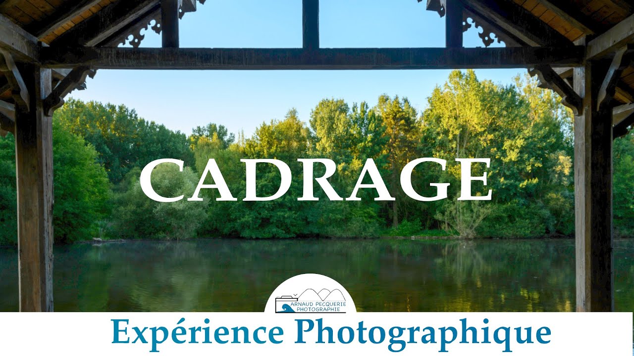Quelques conseils pour travailler ses cadrages | Tuto Photographie ...