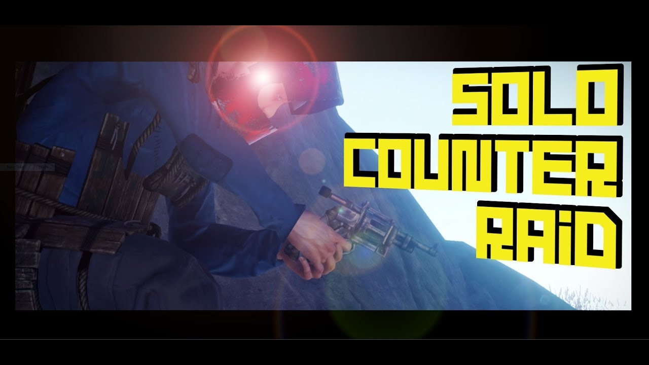 Rust | Solo Counter Raid [ 1 v 3 ] - YouTube