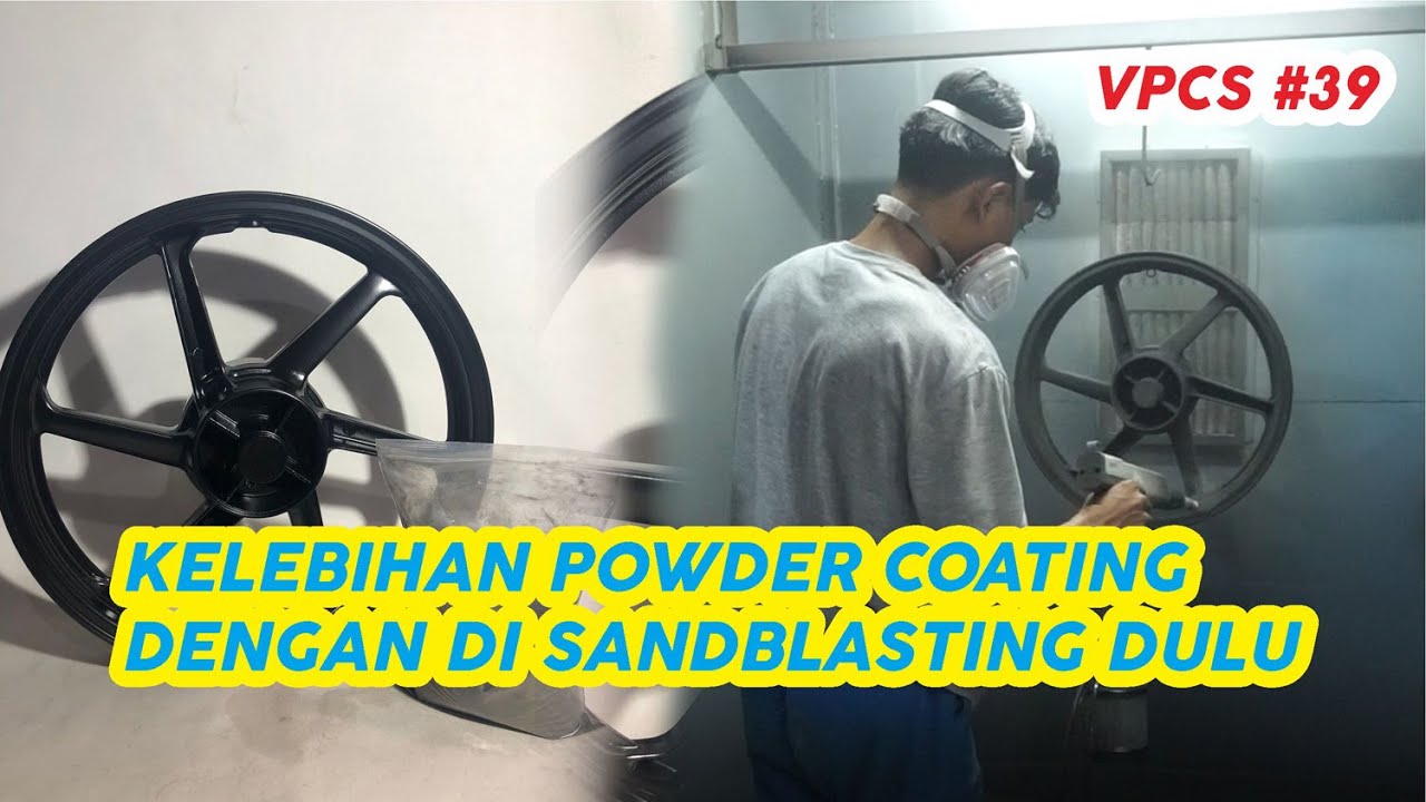 PROSES POWDER COATING VELG DENGAN PEMBERSIHAN SAND BLASTING - YouTube