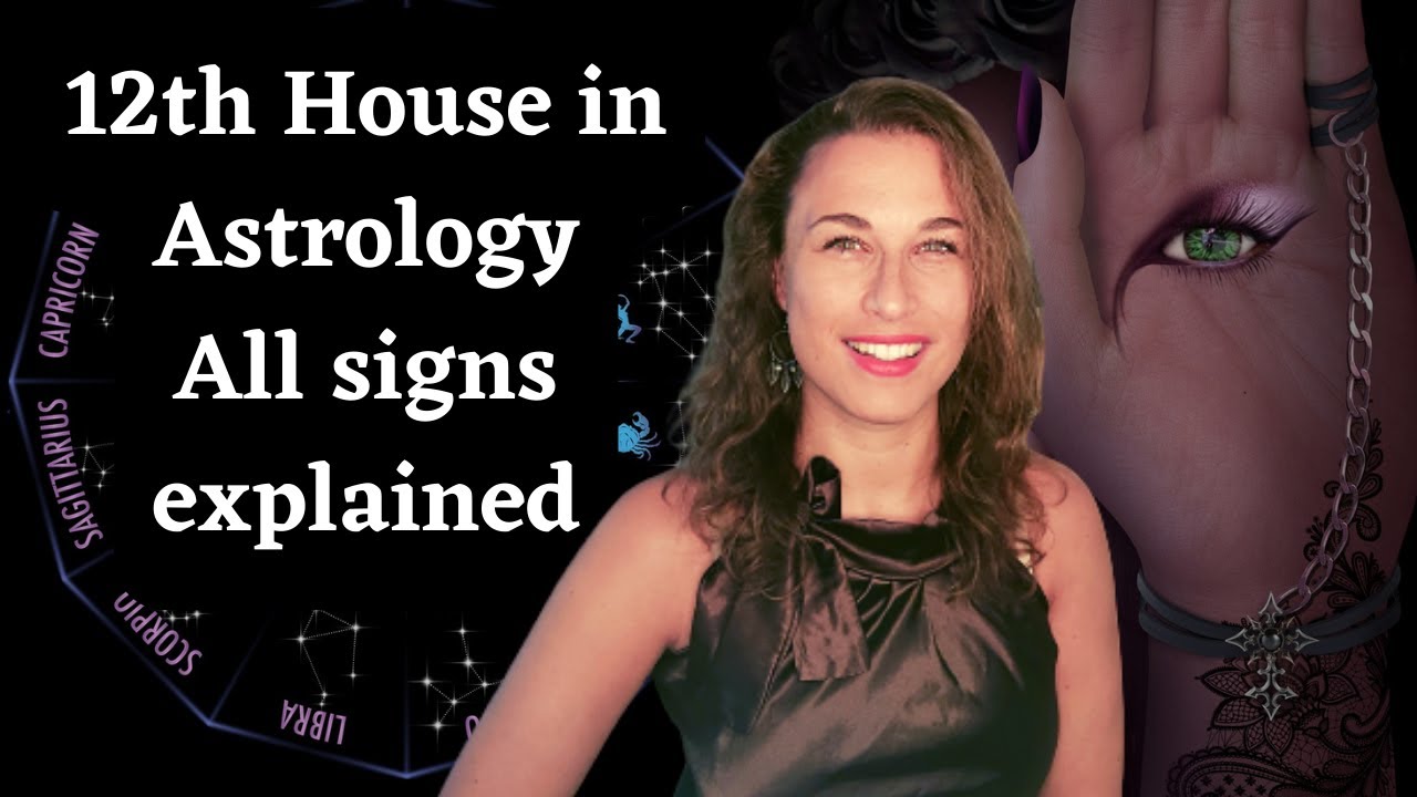12th house in Astrology All signs & Planets in the 12th house Explained ...