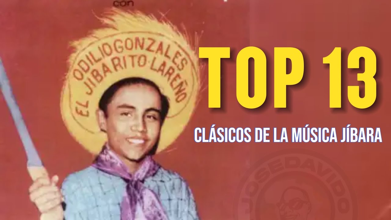 TOP 13 CLÁSICOS DE LA MÚSICA JÍBARA - YouTube