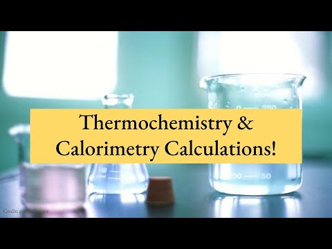 Chemistry 222 Week 1: Thermochemistry & Calorimetry Calculations - YouTube