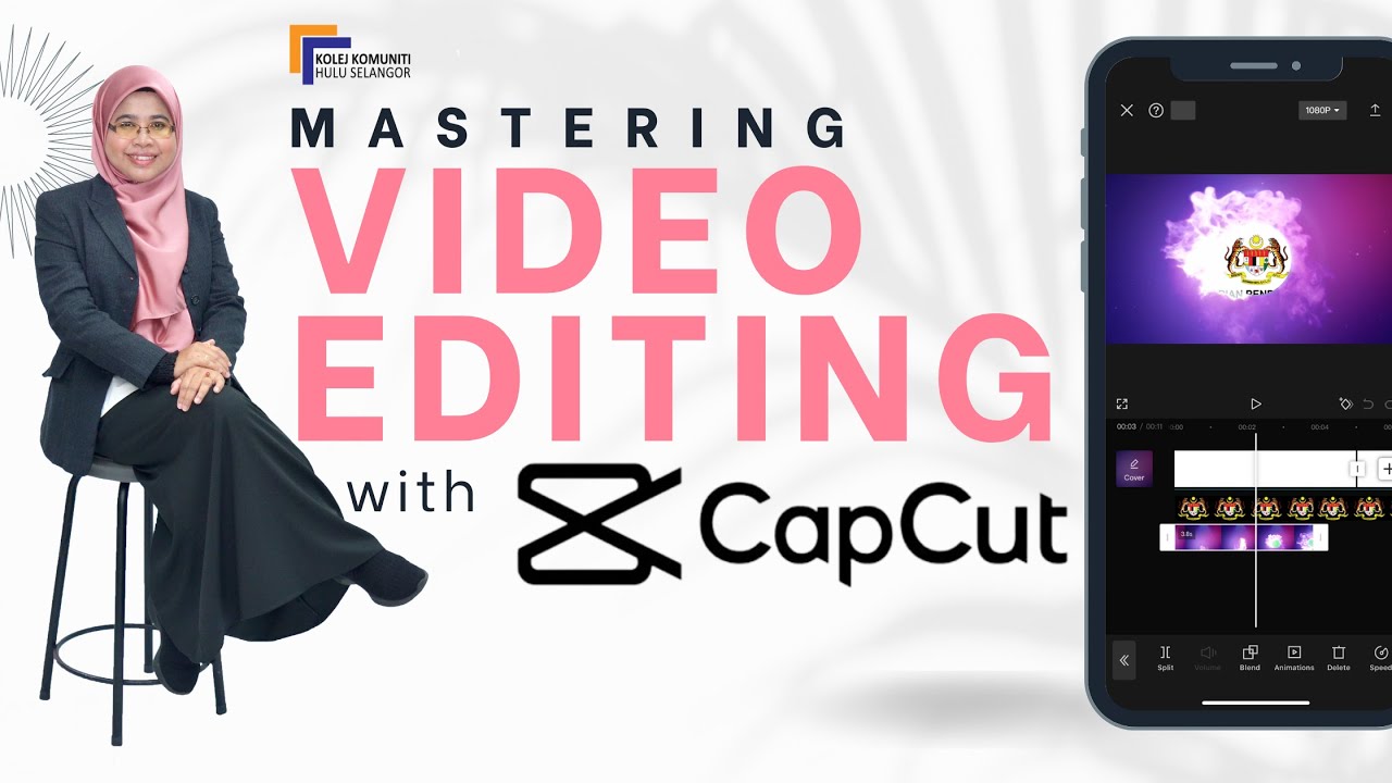 KURSUS MASTERING VIDEO EDITING USING CAPCUT - YouTube