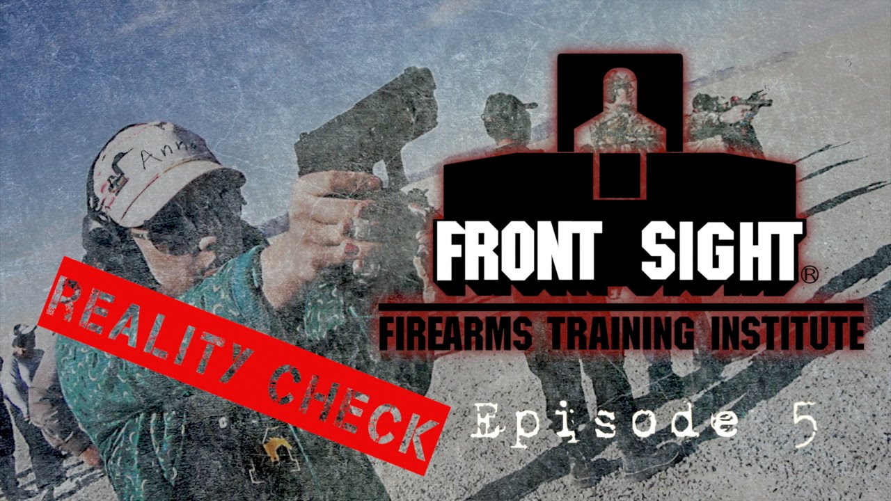Front Sight Reality Check Episode 5 | Defensive Handgun Video Training ...