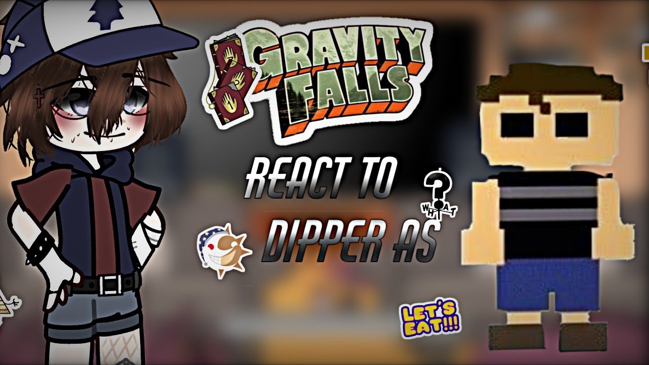 Gravity falls react to dipper as C.C afton (2/2)|Orginal?|🇹🇷/🇺🇸/🇪🇸|My ...