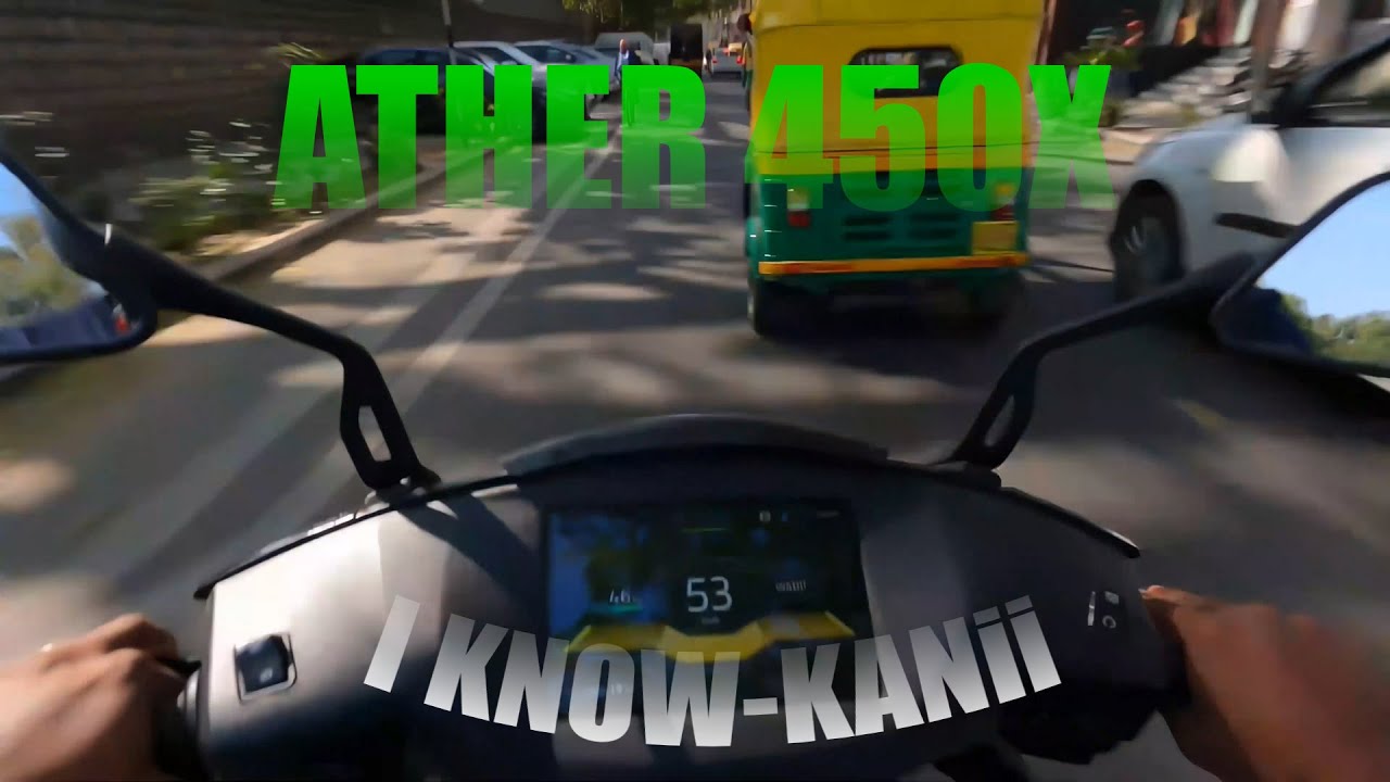 Ather 450x. I KNOW - Kanii Edit - YouTube
