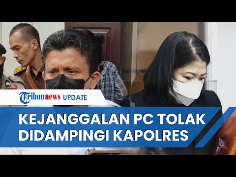 Putri Candrawathi Tolak Bantuan Sambo seusai Akui Dilecehkan, Tak Mau Dijemput & Didampingi Kapolres