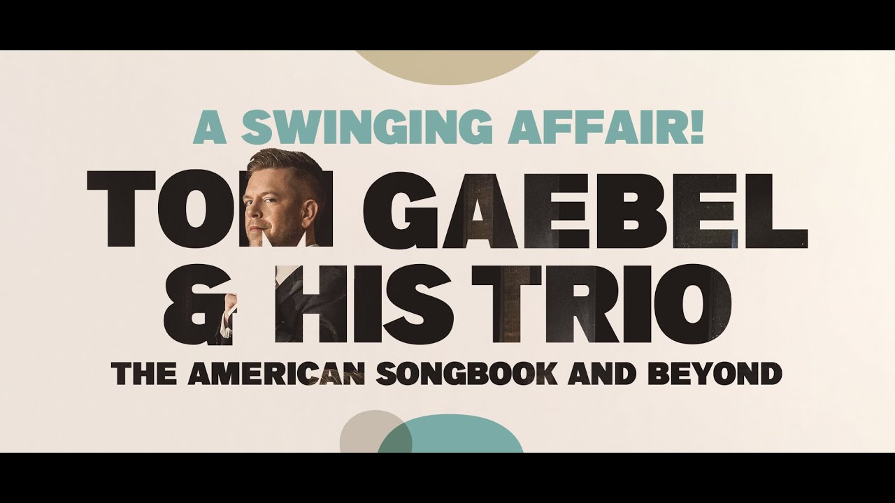 Tom Gaebel & His Trio - A Swinging Affair (Trailer) - YouTube